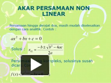 AKAR PERSAMAAN NON LINEAR presentation | free to download