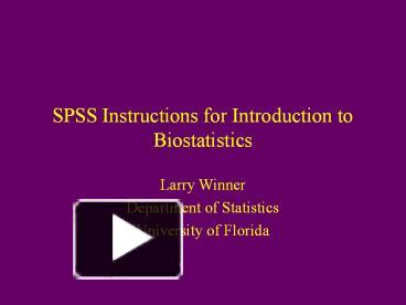 SPSS Instructions for Introduction to Biostatistics presentation | free ...