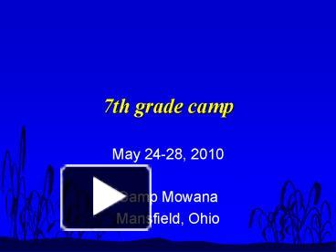 7th grade camp presentation | free to view