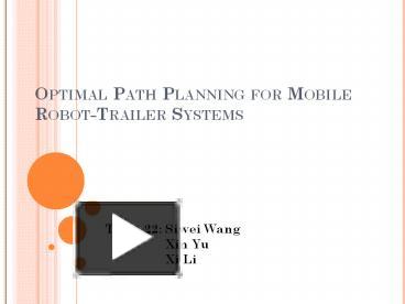Optimal Path Planning for Mobile Robot-Trailer Systems presentation ...