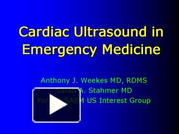 Cardiac Ultrasound in Emergency Medicine presentation | free to view