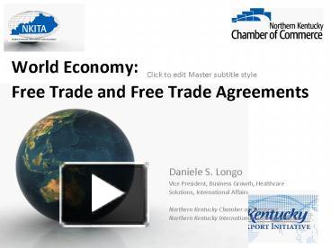 World Economy: Free Trade and Free Trade Agreements presentation | free ...