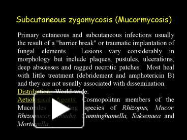 PPT – Subcutaneous zygomycosis (Mucormycosis) PowerPoint presentation ...