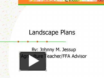 PPT – Landscape Plans PowerPoint presentation | free to view - id ...