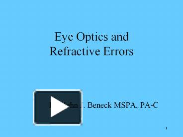 Eye Optics and Refractive Errors presentation | free to download