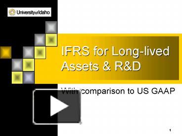 PPT – IFRS for Long-lived Assets PowerPoint presentation | free to ...