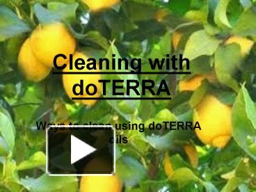PPT – Cleaning with doTERRA PowerPoint presentation | free to view - id ...