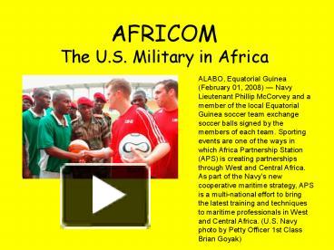 AFRICOM The U.S. Military in Africa presentation | free to view