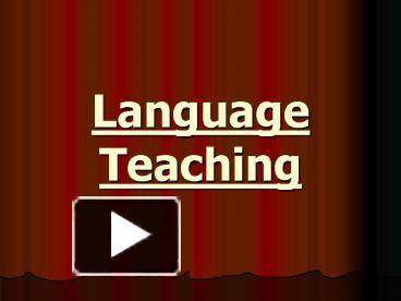 PPT – Language Teaching PowerPoint presentation | free to view - id ...