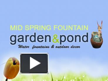 PPT – Indoor Water Fountains PowerPoint presentation | free to download ...