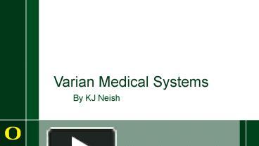 Varian Medical Systems presentation | free to download
