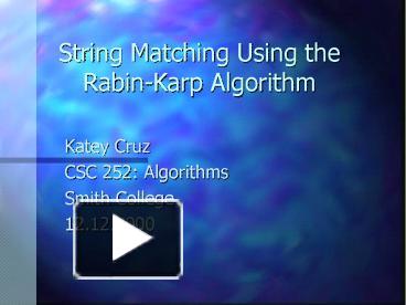 String Matching Using the Rabin-Karp Algorithm presentation | free to ...