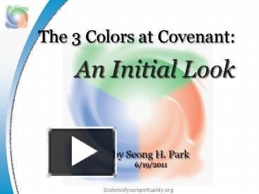 PPT – The 3 Colors at Covenant: PowerPoint presentation | free to ...