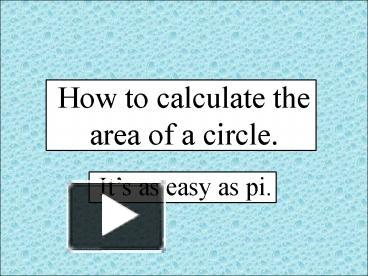 How to calculate the area of a circle. presentation | free to download