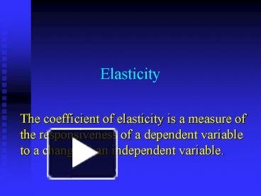 PPT – Elasticity PowerPoint presentation | free to download - id ...
