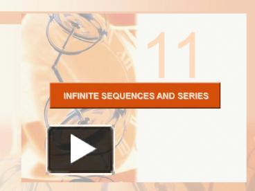 INFINITE SEQUENCES AND SERIES presentation | free to view