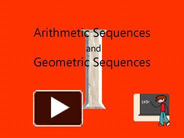 Arithmetic Sequences and Geometric Sequences presentation | free to ...