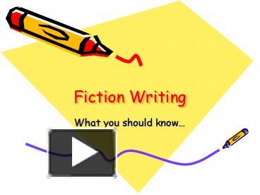 Fiction Writing presentation | free to view