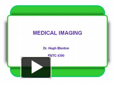 MEDICAL IMAGING presentation | free to download