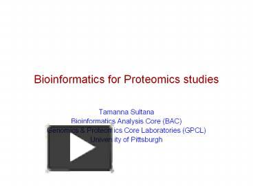 PPT – Bioinformatics for Proteomics studies PowerPoint presentation ...