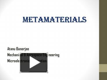 PPT – METAMATERIALS PowerPoint presentation | free to view - id: 40add3 ...