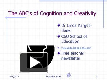 PPT – The ABC's of Cognition and Creativity PowerPoint presentation ...
