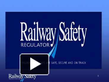 Railway Safety Regulator presentation | free to view