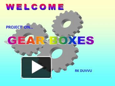 GEAR BOXES presentation | free to download