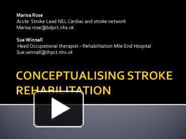CONCEPTUALISING STROKE REHABILITATION presentation | free to view