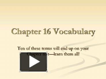 PPT – Chapter 16 Vocabulary PowerPoint presentation | free to download ...