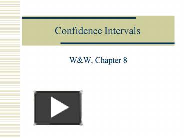 PPT – Confidence Intervals PowerPoint presentation | free to download ...