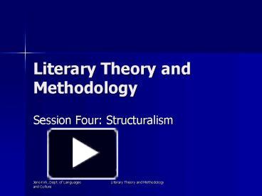 PPT – Session Four: Structuralism PowerPoint presentation | free to ...