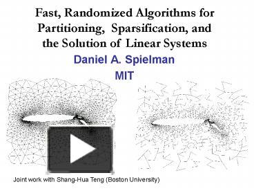 PPT – Daniel A. Spielman PowerPoint presentation | free to download ...