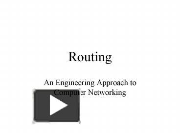 PPT – Routing PowerPoint presentation | free to download - id: 40e5bb-ZjViM