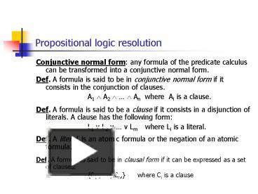 PPT – Conjunctive normal form: any formula of the predicate calculus ...
