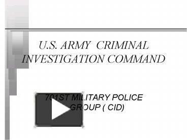 U.S. ARMY CRIMINAL INVESTIGATION COMMAND presentation | free to view