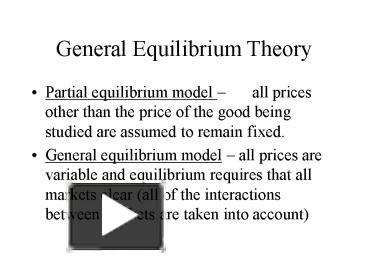 General Equilibrium Theory presentation | free to download