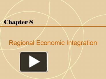 Regional Economic Integration presentation | free to view