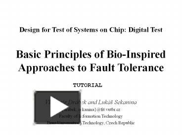 PPT – Design for Test of Systems on Chip: Digital Test Basic Principles ...