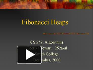 Fibonacci Heaps presentation | free to download
