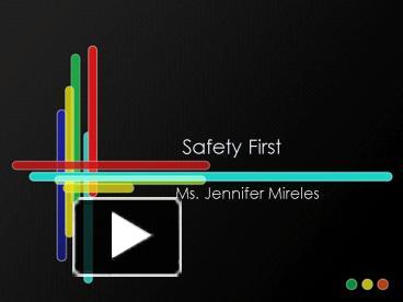 Safety First presentation | free to view