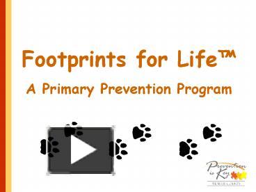 PPT – Footprints for Life PowerPoint presentation | free to view - id ...