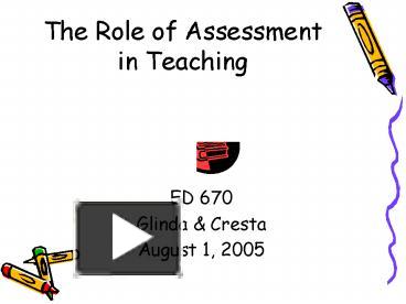 The Role of Assessment in Teaching presentation | free to view