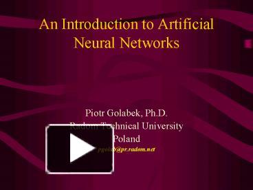 An Introduction to Artificial Neural Networks presentation | free to view