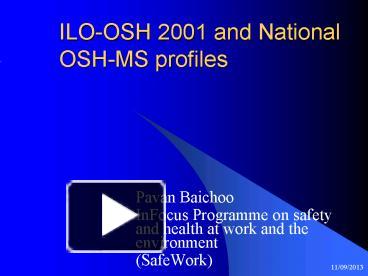 ILO-OSH 2001 and National OSH-MS profiles presentation | free to view