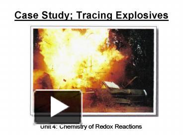 Case Study Tracing Explosives presentation | free to view
