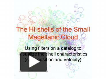 PPT – The HI shells of the Small Magellanic Cloud PowerPoint ...