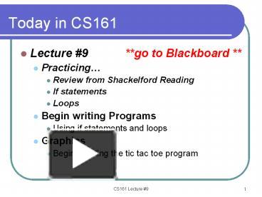 PPT – Today in CS161 PowerPoint presentation | free to download - id ...