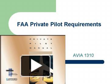 PPT – FAA Private Pilot Requirements PowerPoint presentation | free to ...
