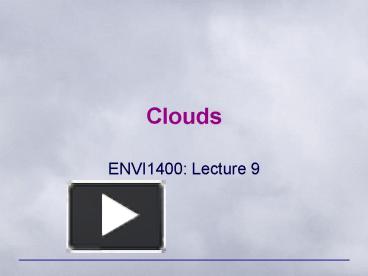 PPT – Clouds PowerPoint presentation | free to download - id: 413b94-ZDQxY